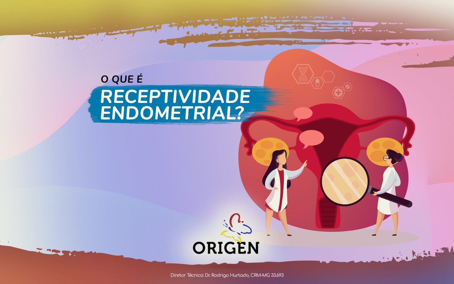 O Que é Receptividade Endometrial Clínica Origen Fertilização In Vitro