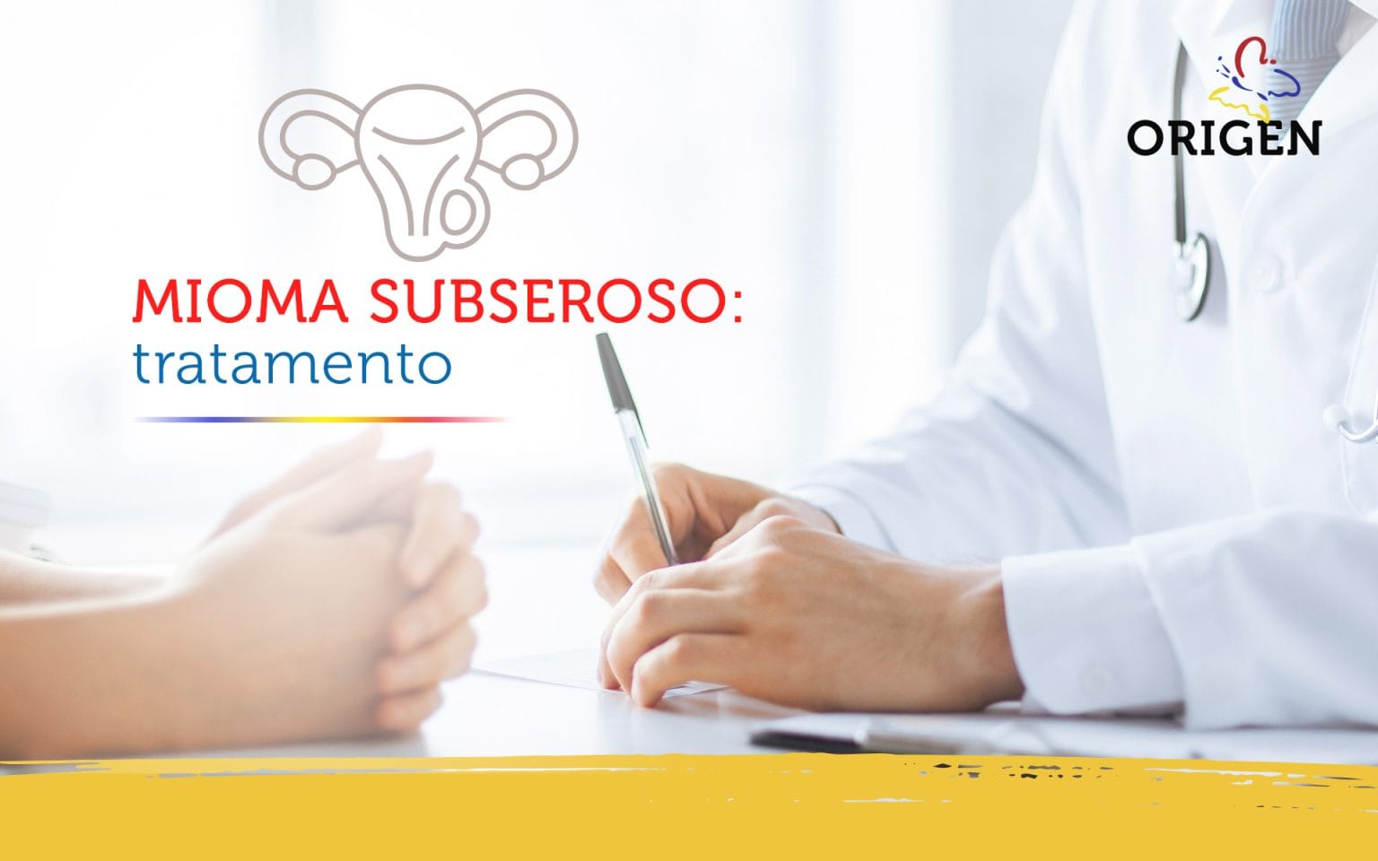 Mioma subseroso: tratamento » Clínica Origen | Fertilização in Vitro